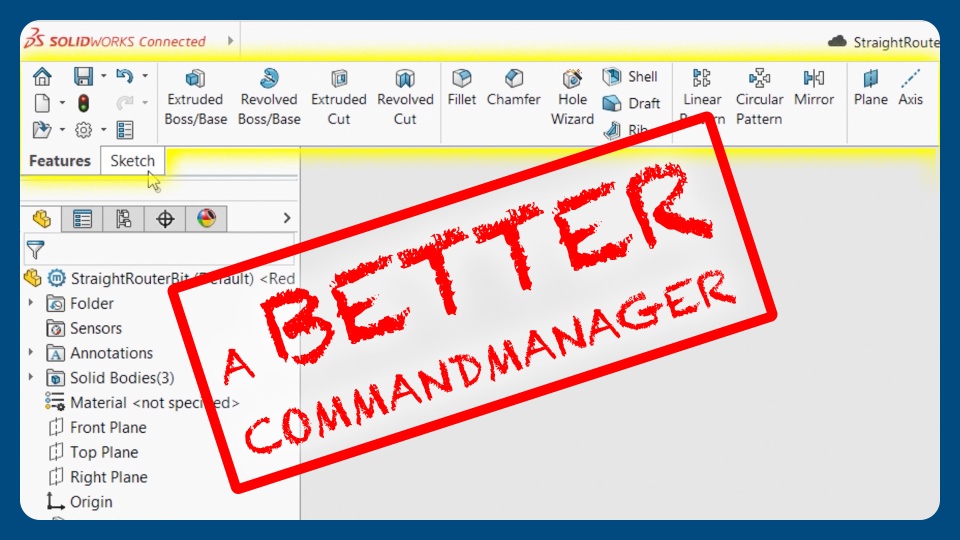 Simplifying CAD the SOLIDWORKS CommandManager | Dassault Systèmes®
