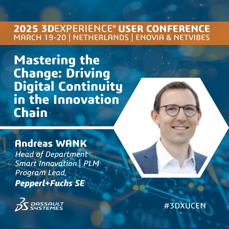 3DXUCEN 2025 Speaker Spotlight Andreas WANK PepperlFuchs | Dassault Systèmes®